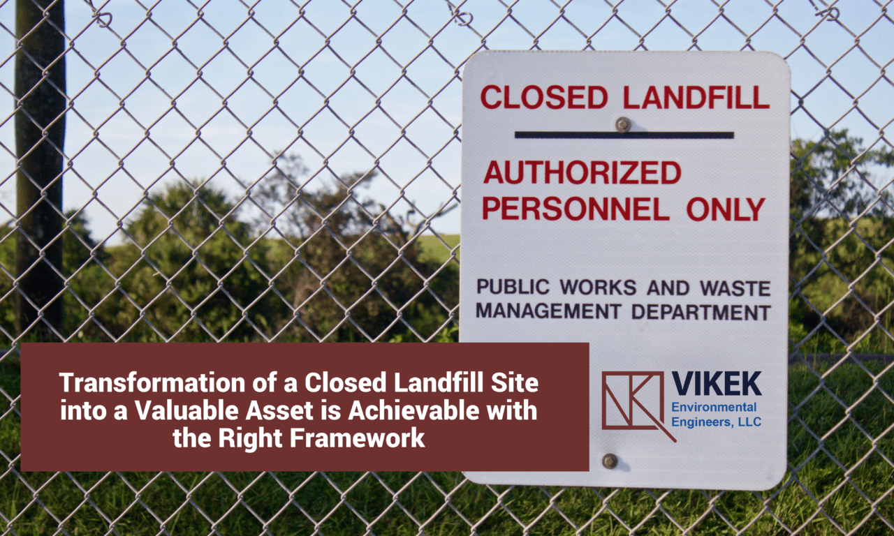 Transformation of a Closed Landfill | VIKEK Environmental Engineers, LLC